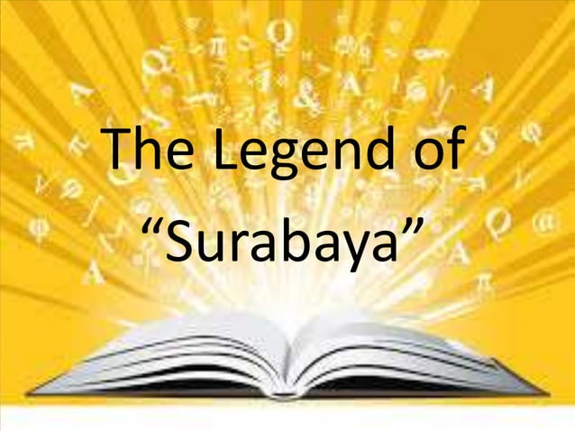 The legend of surabaya | PPT