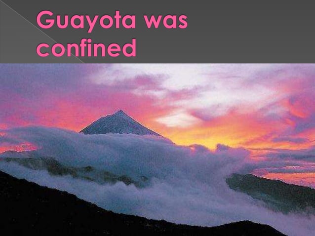 The legend of the evil Guayota | PPTX | Historic Site and Landmark ...