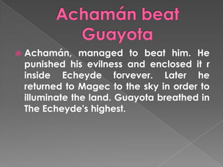 The legend of the evil Guayota | PPTX