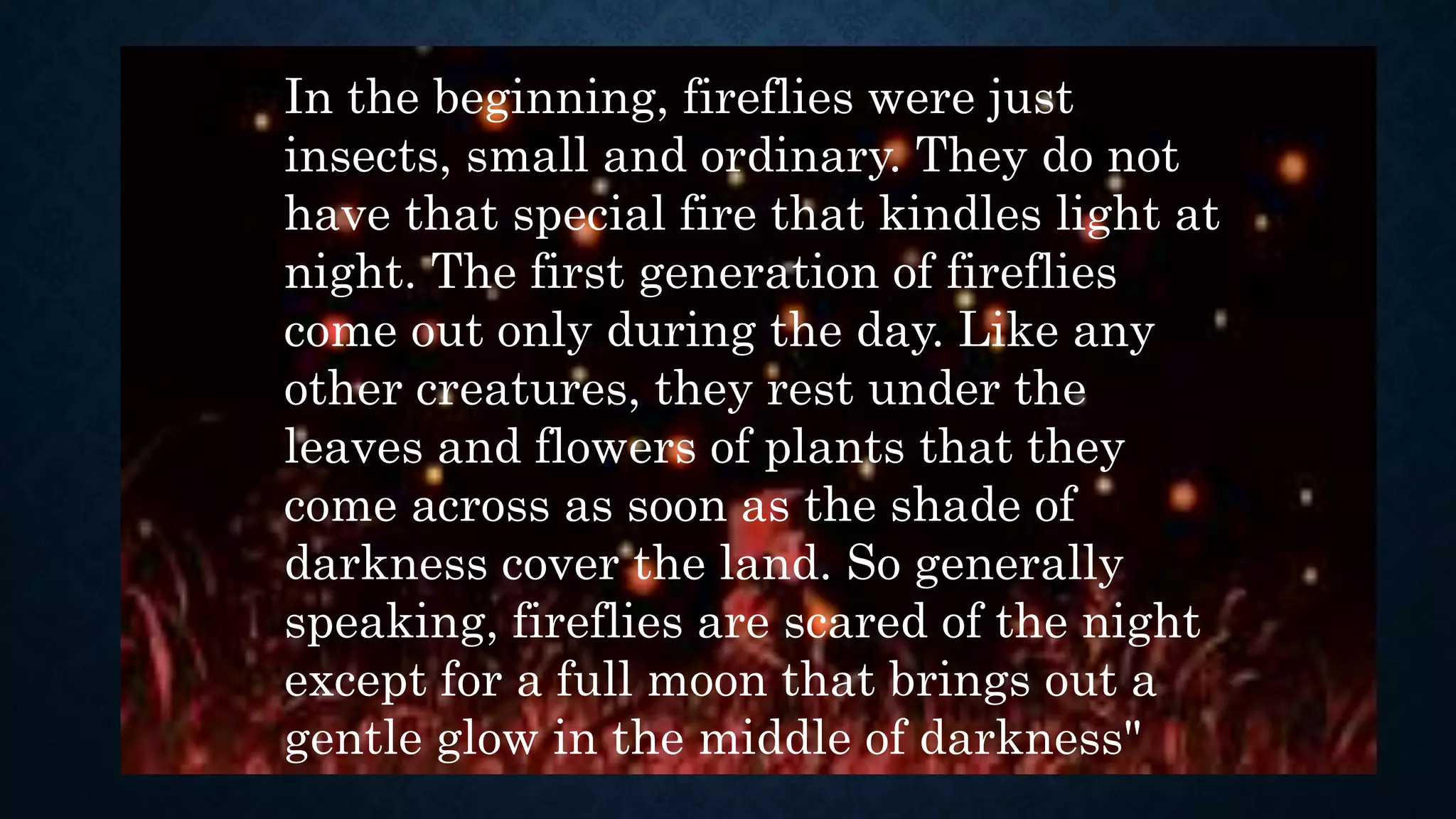 The Legend of the First Fire Fly | PPTX