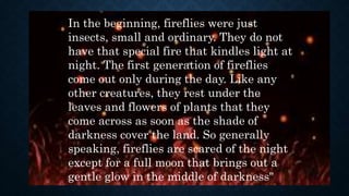 The Legend of the First Fire Fly | PPTX