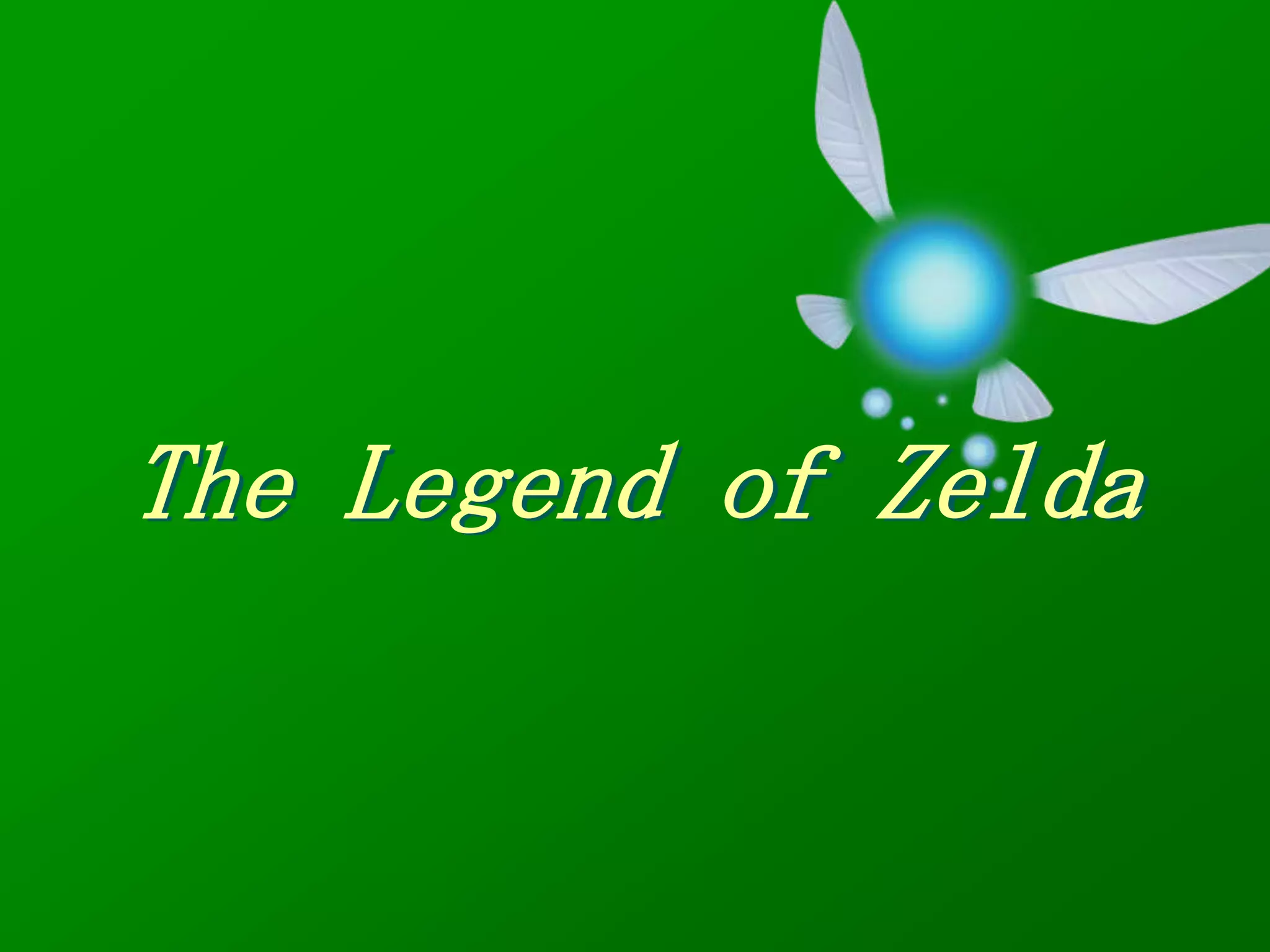 The Legend of Zelda | PPT