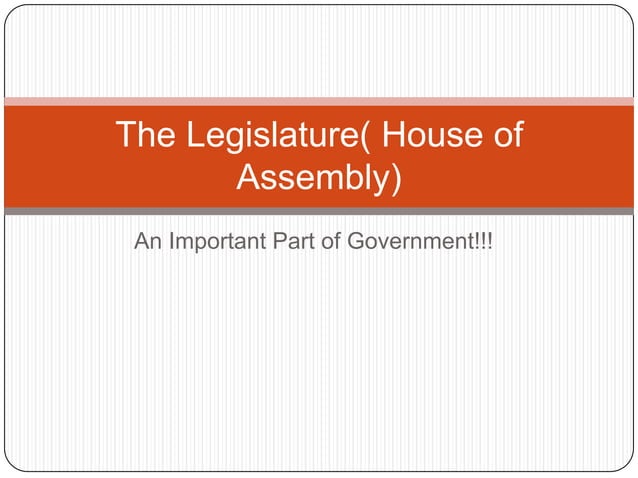 The legislature( house of assembly) | PPTX