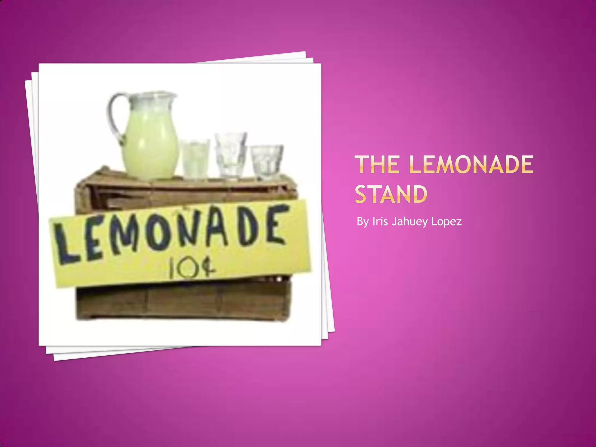 The lemonade stand | PPT