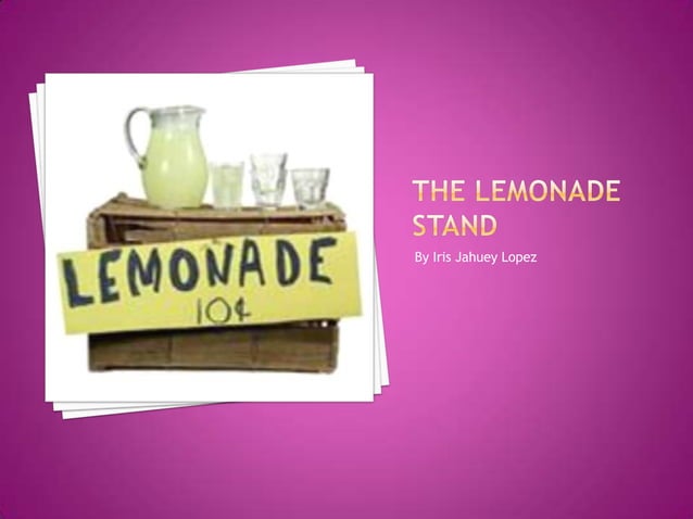 The lemonade stand | PPT