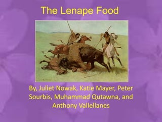 The lenape food | PPTX