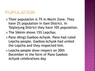 Material Culture of The Lepcha - Anthropological Study | PPTX