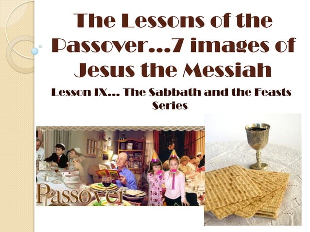 The lessons of the passover (week 9) | PPT