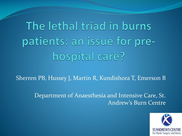 The lethal triad in burns patients | PPT