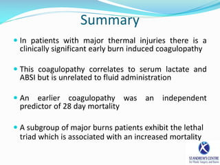 The lethal triad in burns patients | PPT