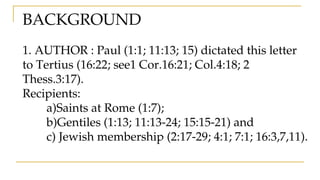 The Letter of Romans a short explanation.ppt