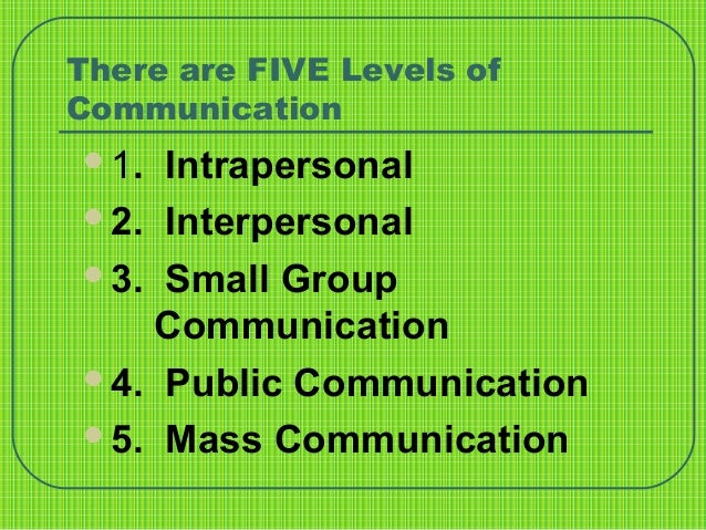 The levels of communication