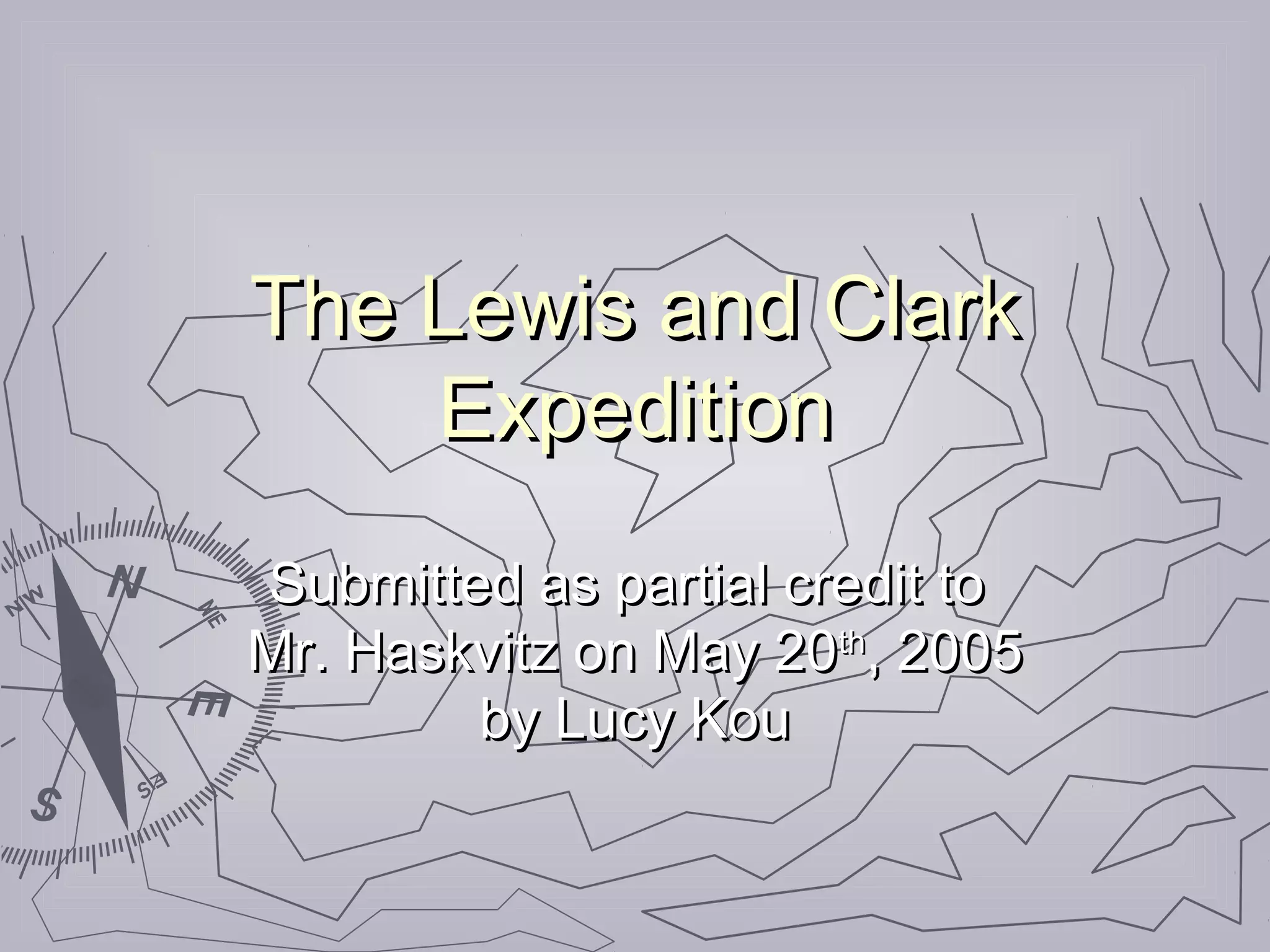 The Lewis and Clark Expedition | PPT