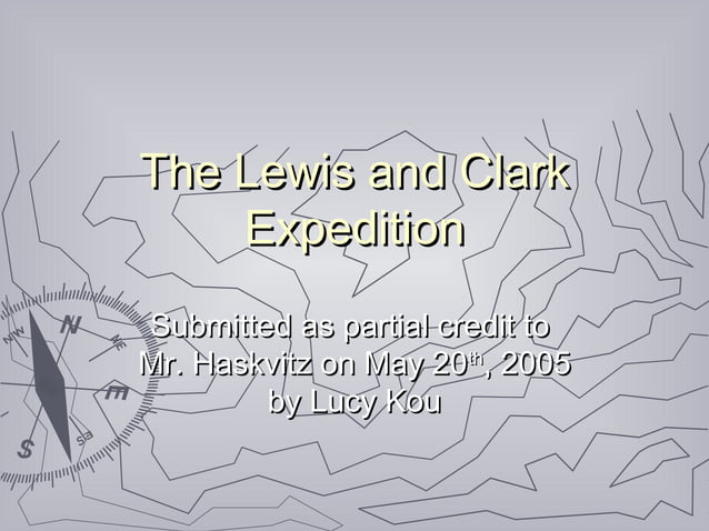 The Lewis and Clark Expedition | PPT