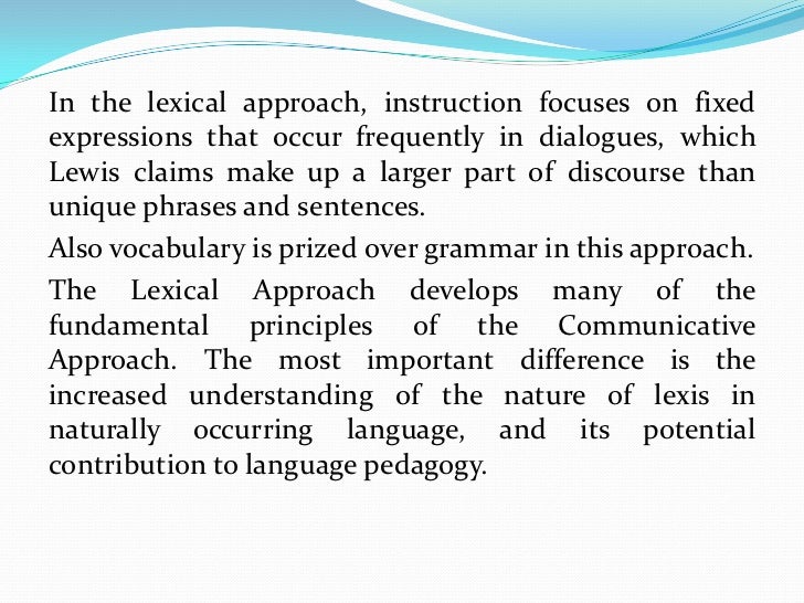 The Lexical Approach