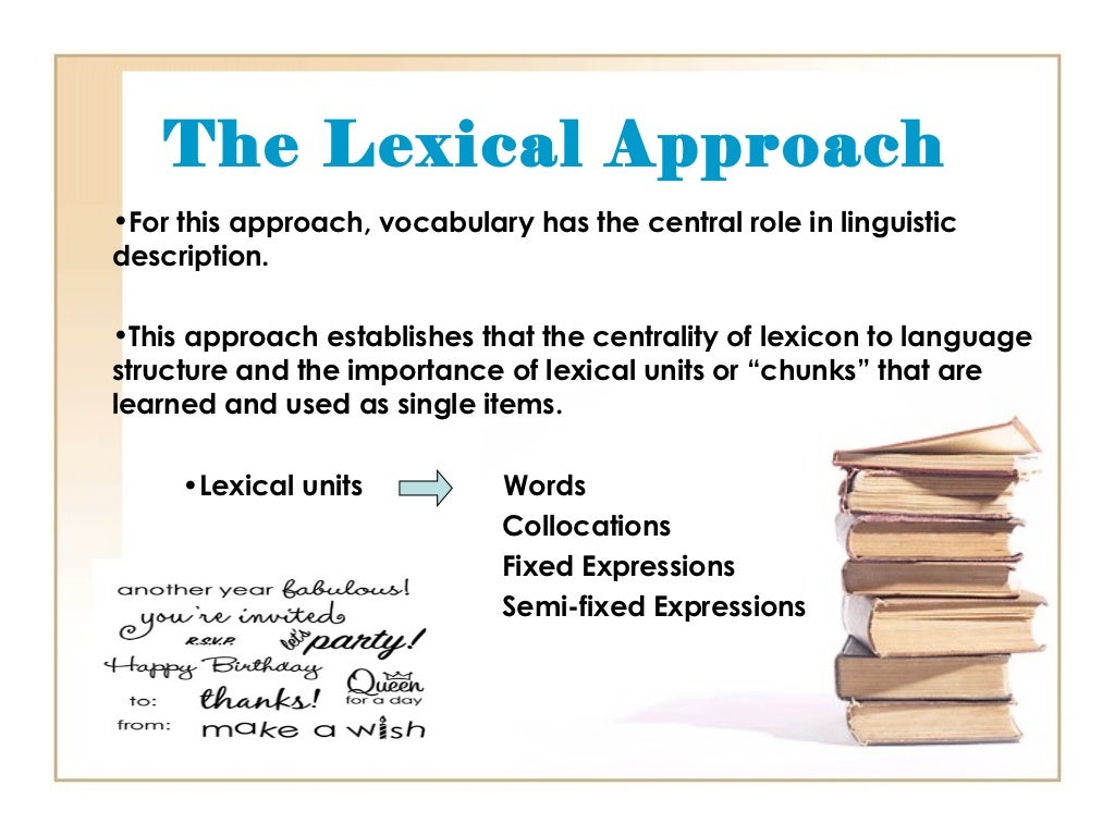 The lexical approach