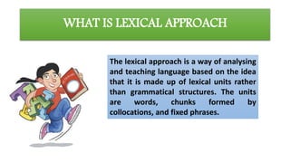 The lexical approach | PPTX