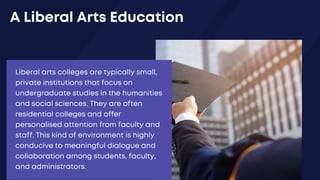 The Liberal Arts Degree: What Is It and What Can You Do With It? | PDF