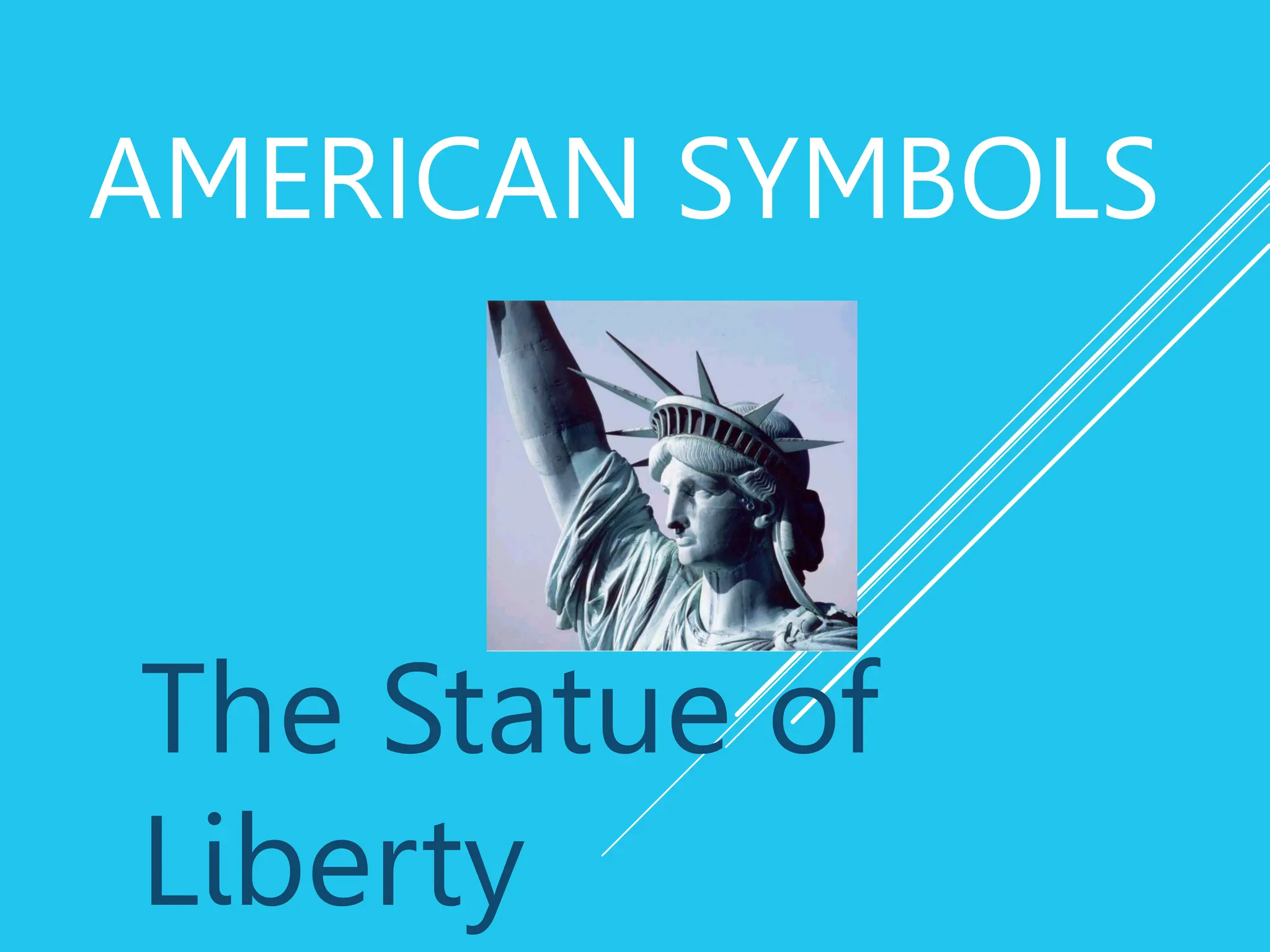 SYMBOL OF THE US. THE LIBERTY STATUE IN NEW YORK..ppt