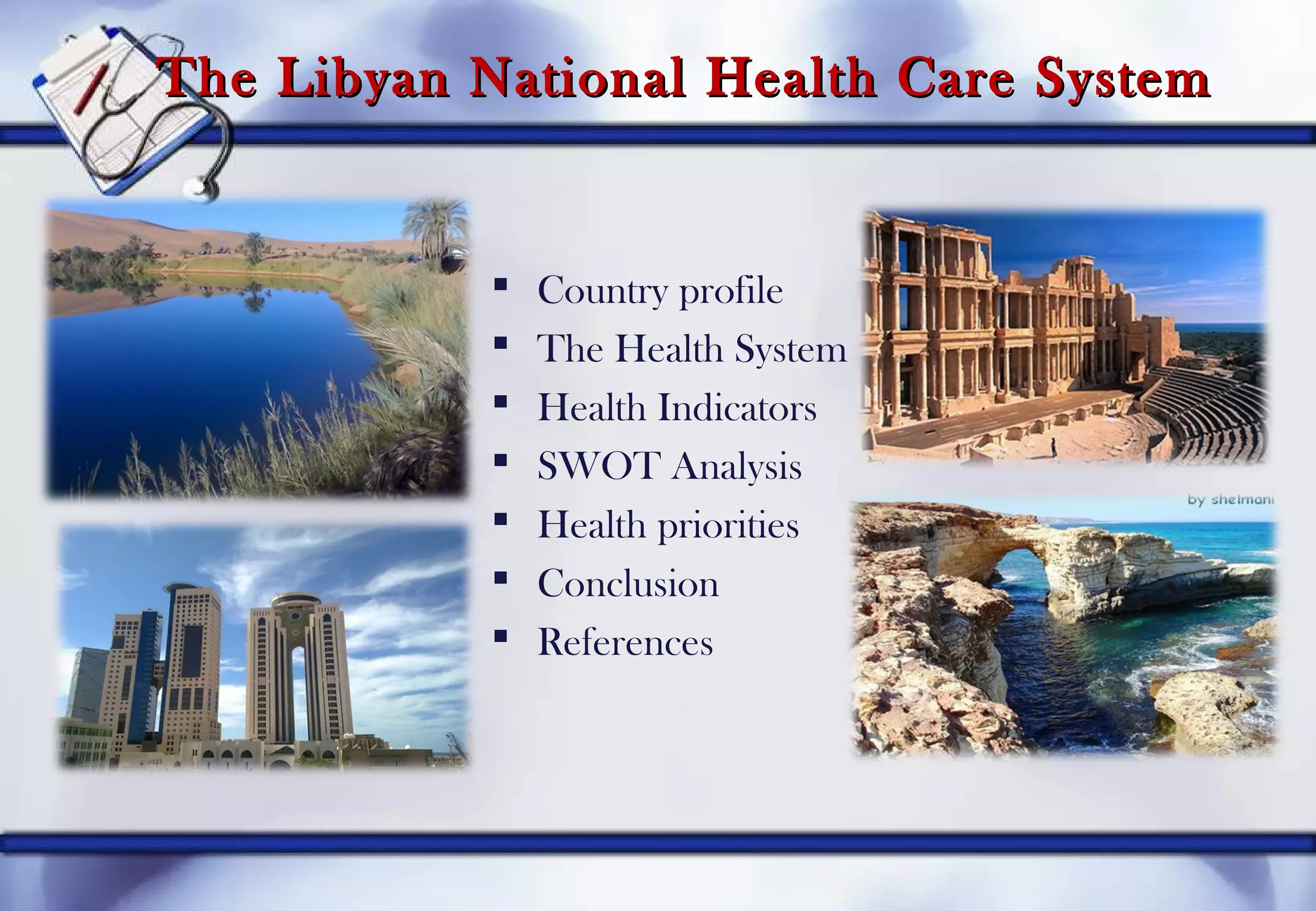 An Overview and a SWOT Analysis of The Libyan National Health System | PPT