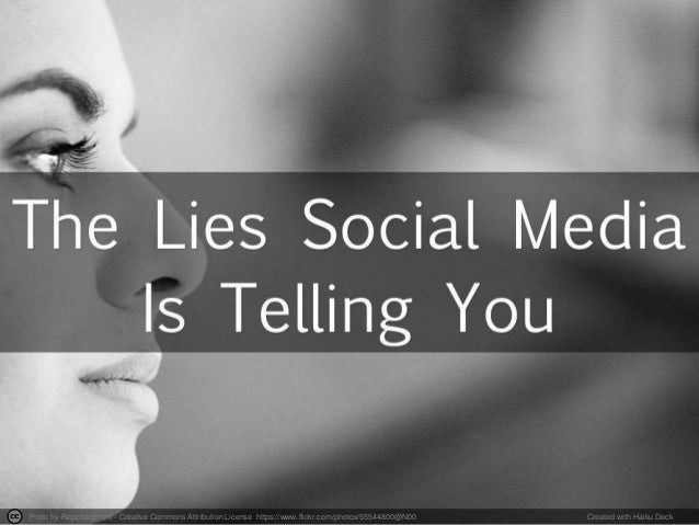 The Lies Social Media is Telling You