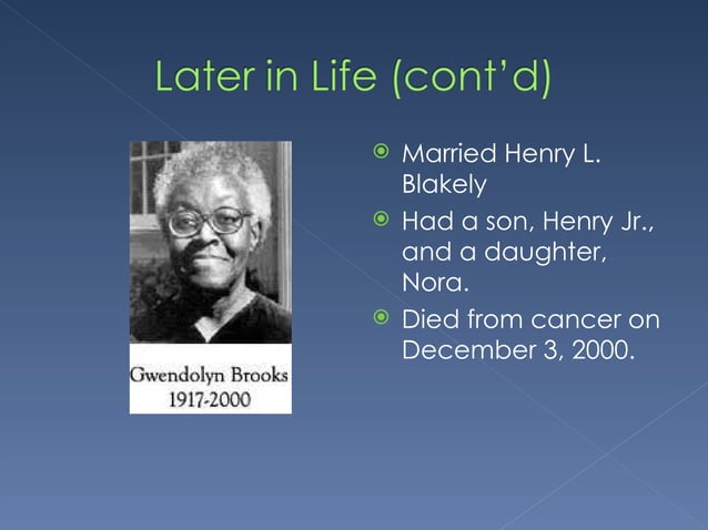 The Life and Styles of Gwendolyn Brooks | PPT | Free Download
