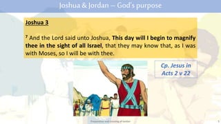 Joshua - Preparation and crossing Jordan | PPTX