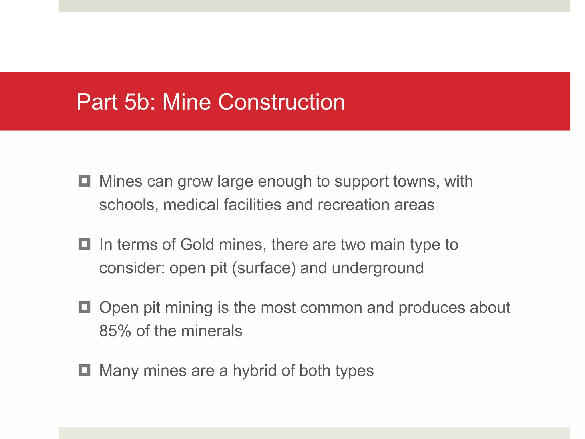 Phase by Phase About Gold Mines | PPTX