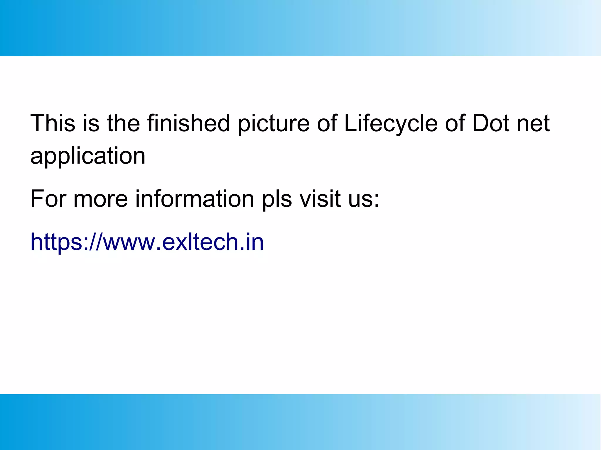 The life cycle of dot net application | ODP