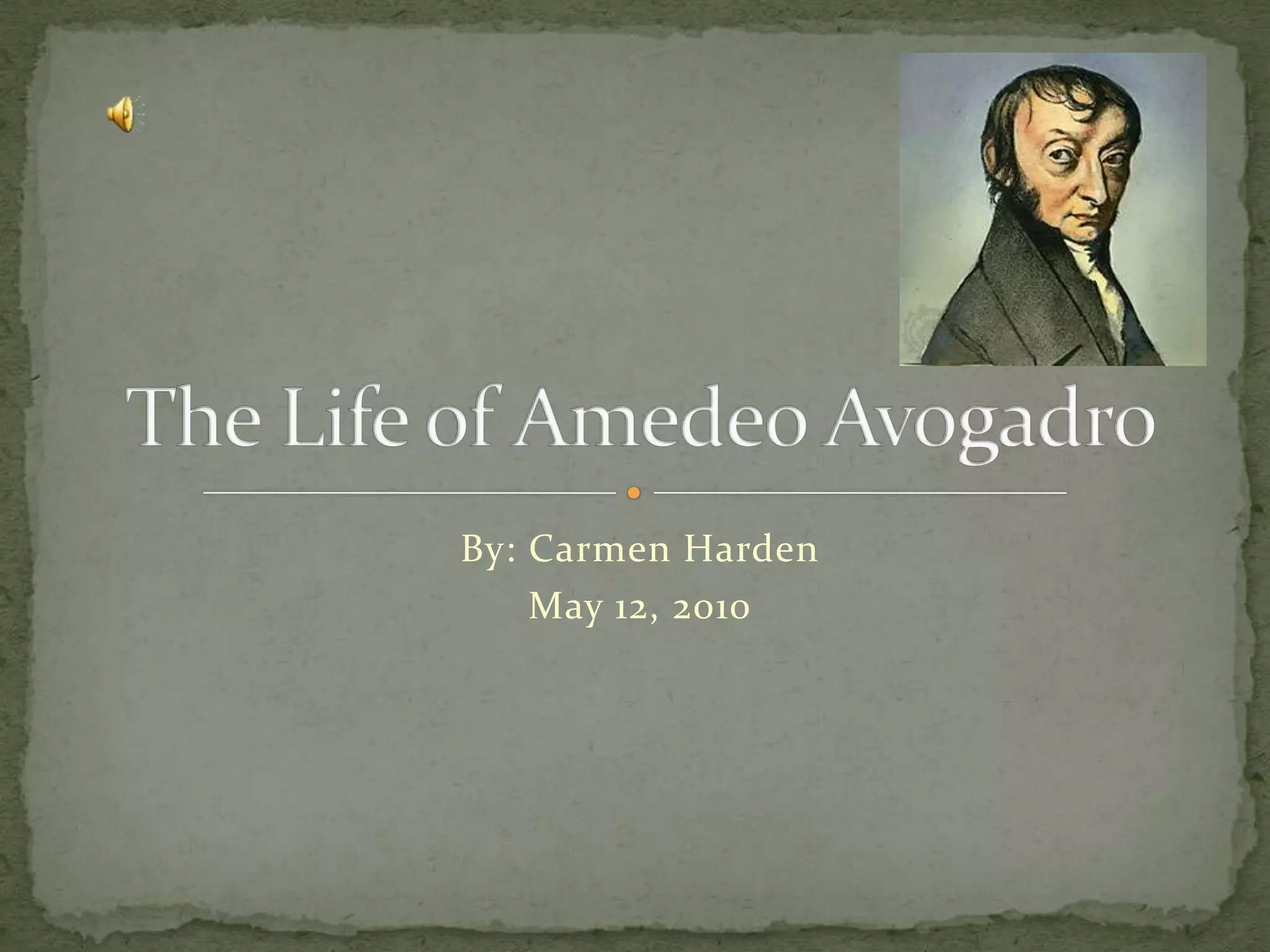 The life of amedeo avogadro[1] | PPTX