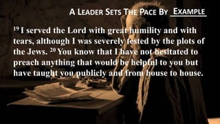 The Life and Ministry of the Apostle Paul, part 8: Leadership Lessons ...