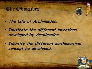 The life of archimedes and his inventions | PPT