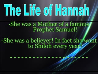 The life of hannah! | PPT