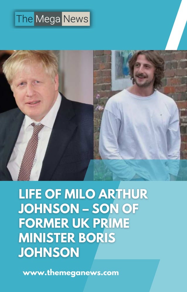 Milo Arthur Johnson, the son of Prior British Prime Minister Boris Johnson | PDF