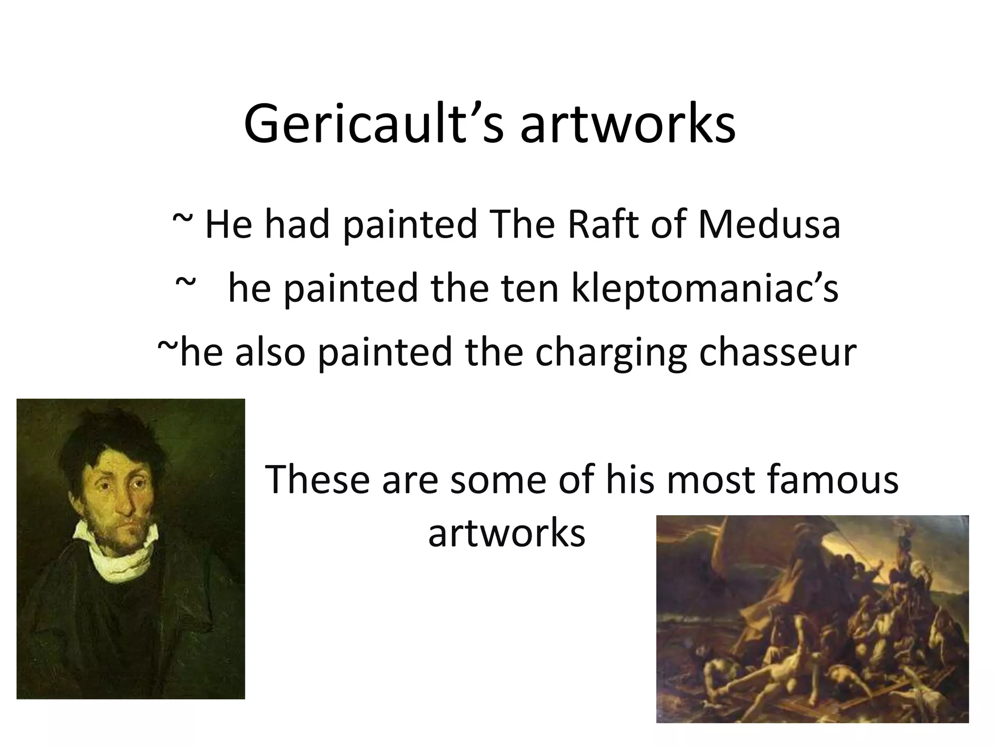 The life of theodore gericault | PPTX