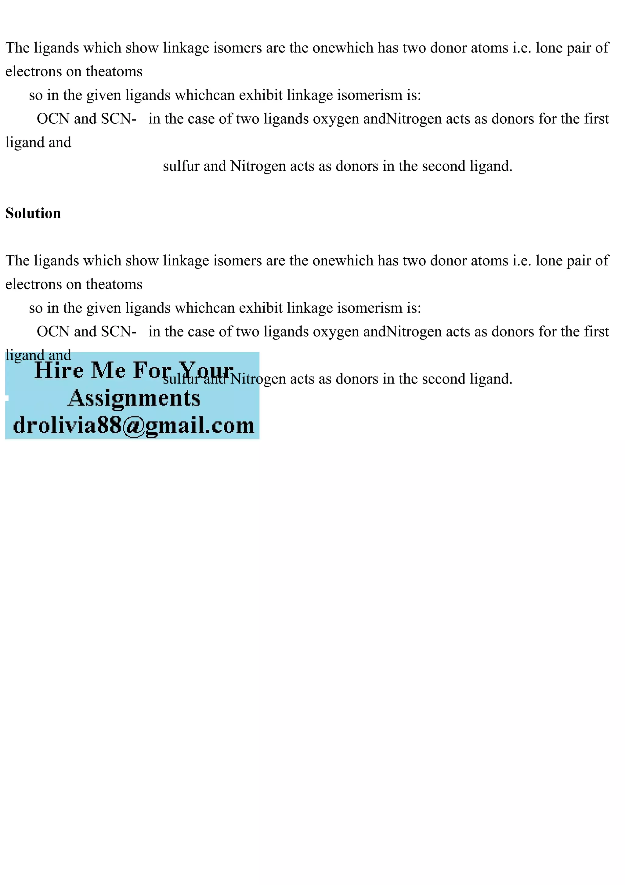 The ligands which show linkage isomers are the onewhich has two dono.pdf