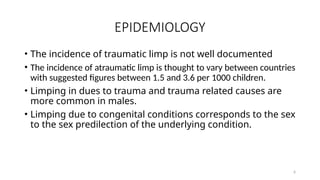EVALUATION AND MANAGEMENT OF THE LIMPING CHILD.pptx
