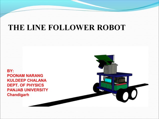 The line follower robot | PPT