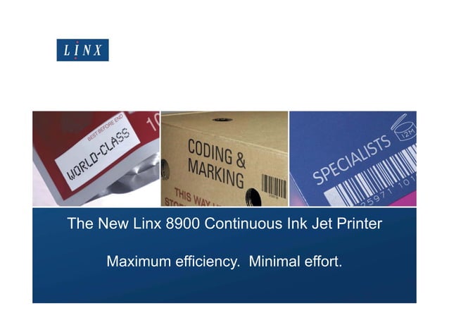 The Linx 8900 CIJ printer makes operation reliability and efficiency ...