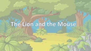 The lion and the mouse - Learning english for kids | PPTX