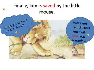 The lion and the mouse voice | PPT