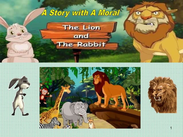 The Lion and the Rabbit - A Story with a Moral | PPT