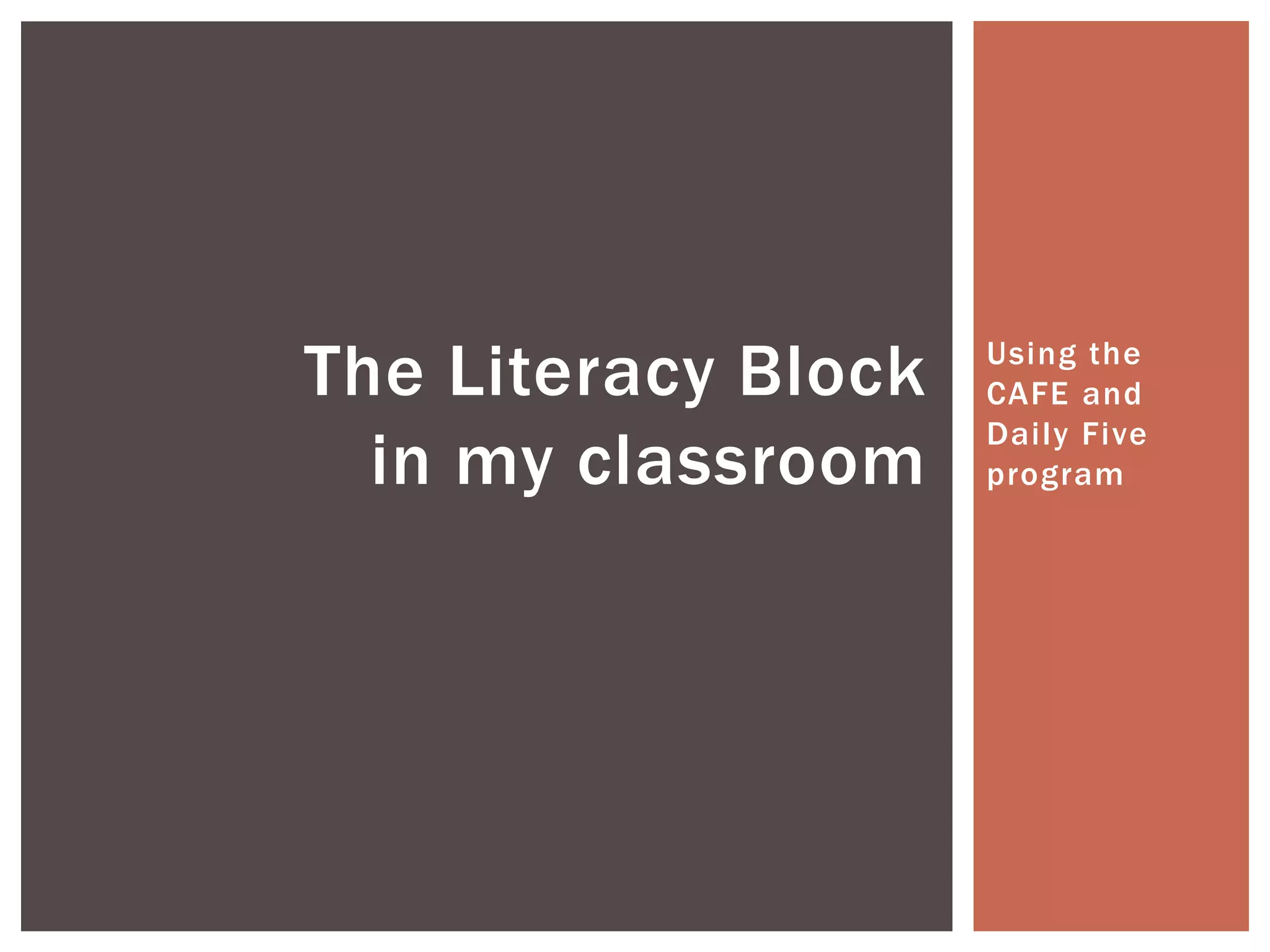 The Literacy Block | PPTX