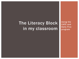 The Literacy Block | PPTX | Homework and Study | Education