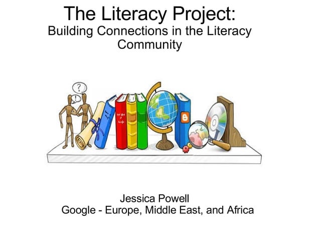 The Literacy Project: Building connections in the literacy community by ...