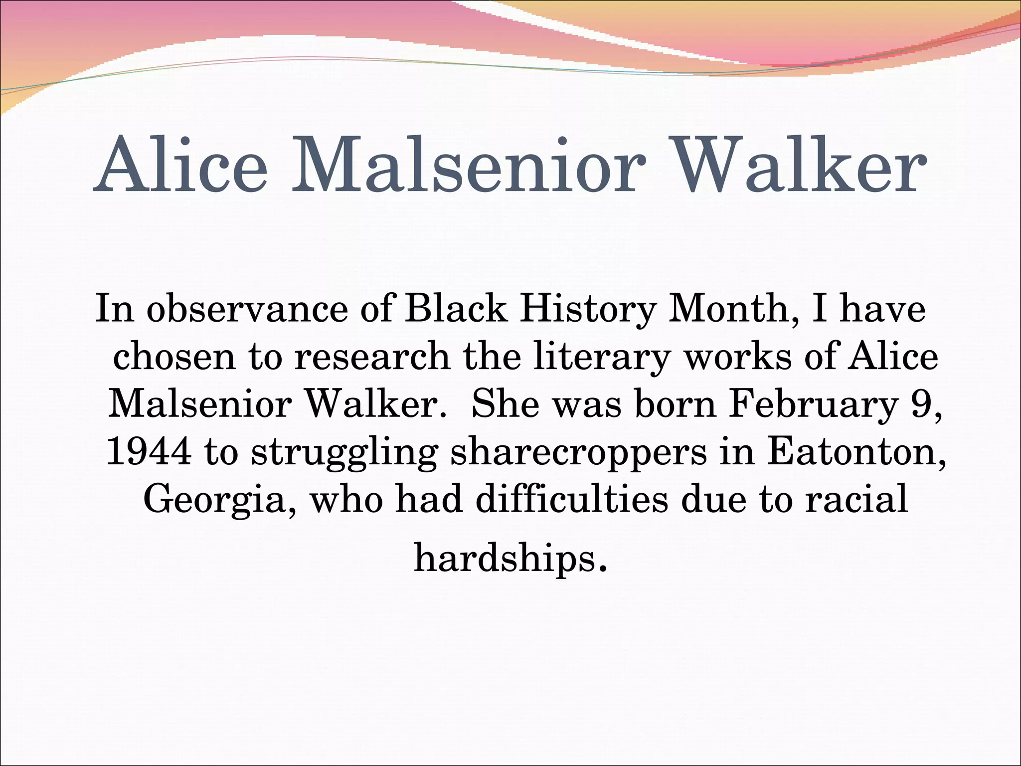 The Literary Works Of Alice Walkerpdf | PPT