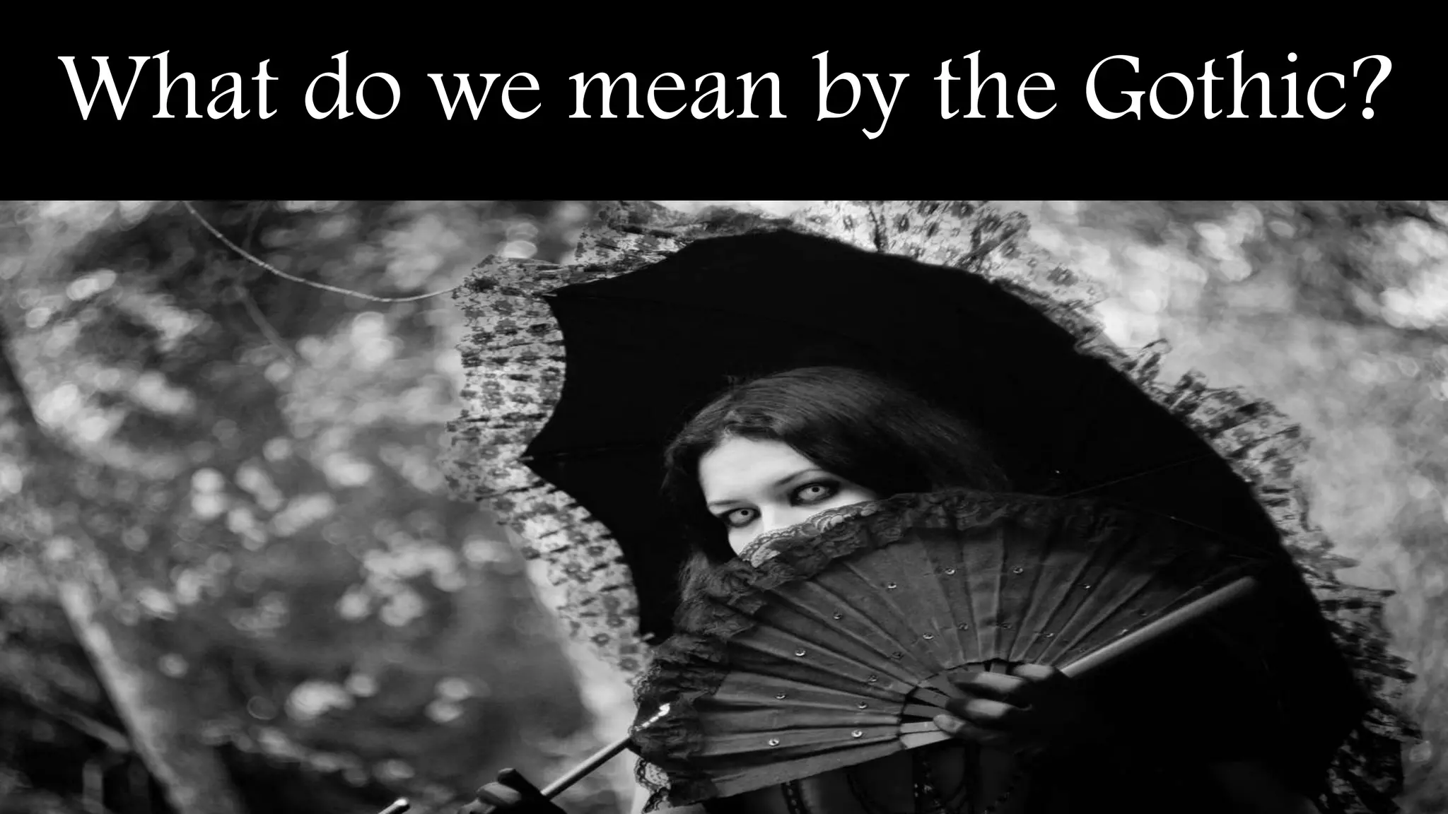 A History of the Gothic | PPTX