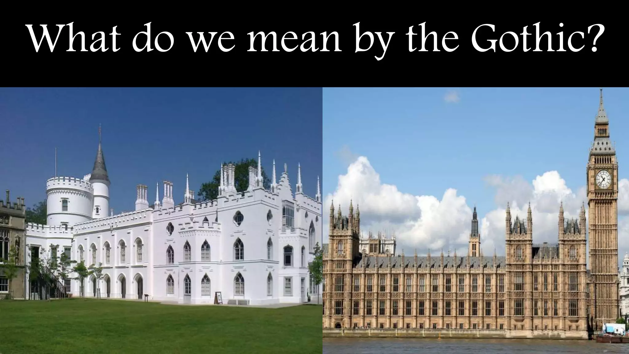 A History of the Gothic | PPTX