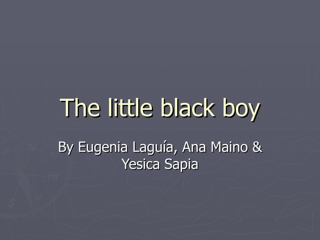 The Little Black Boy | PPT