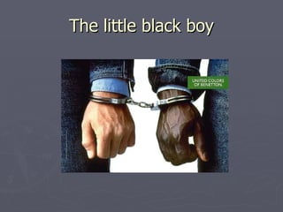 The Little Black Boy | PPT
